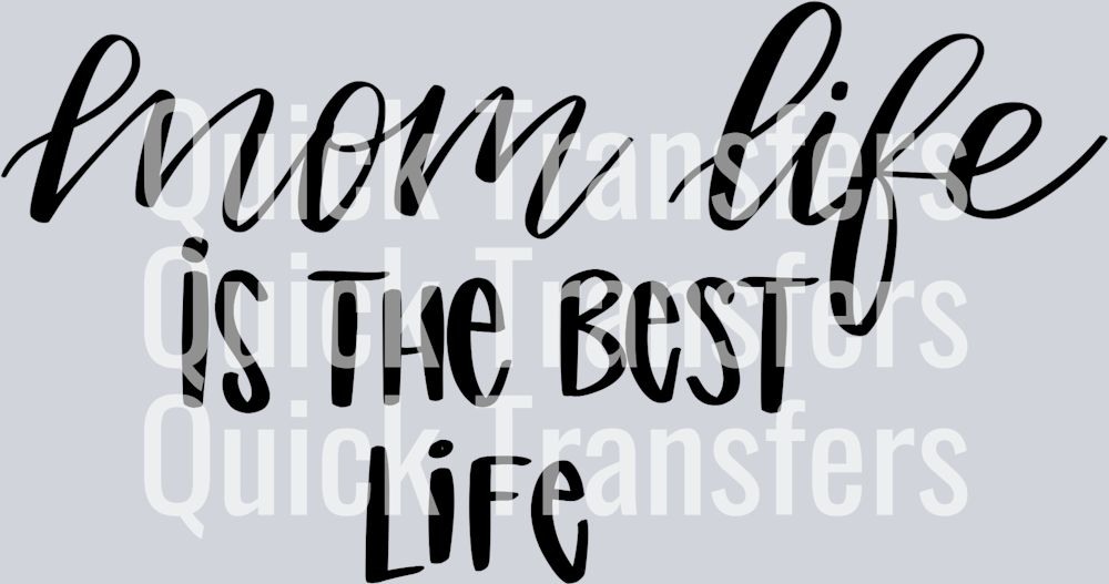 2. Mom Life .png – Quick Transfers