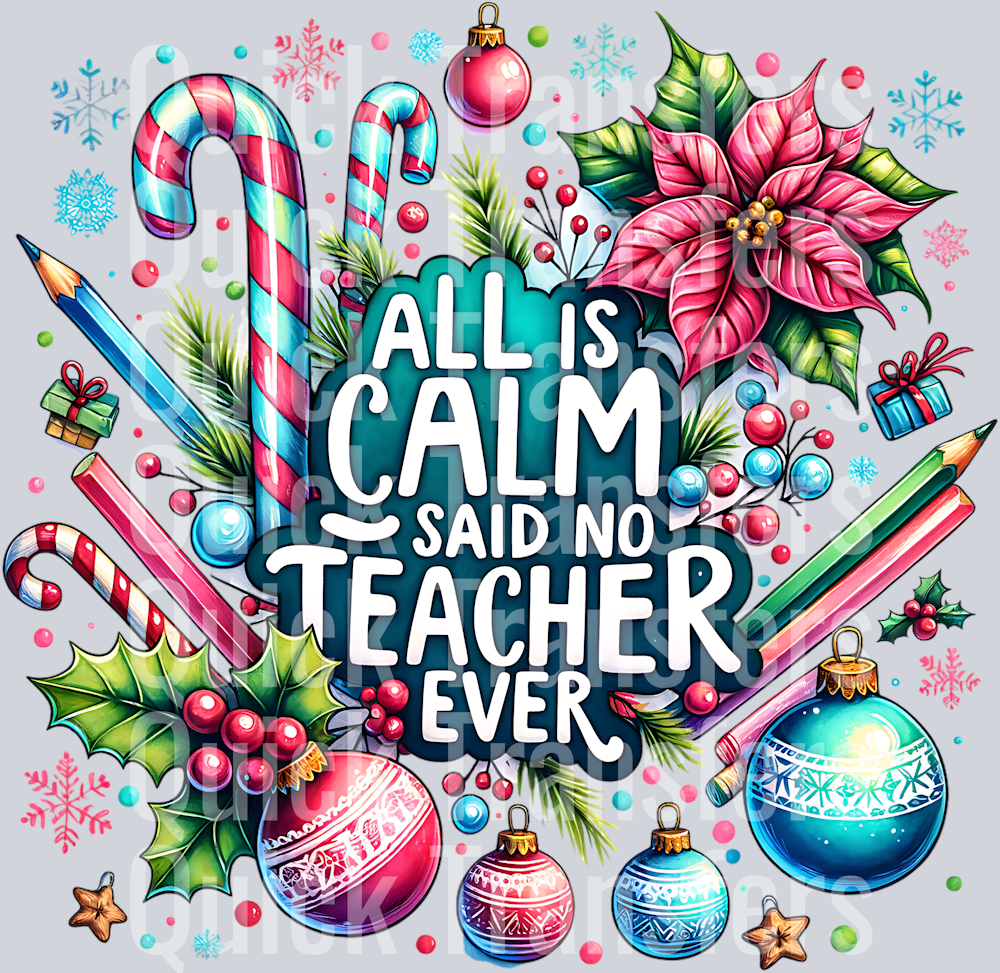 All Is Calm Said No Teacher Ever Christmas Poinsettia Candy Canes Orna ...