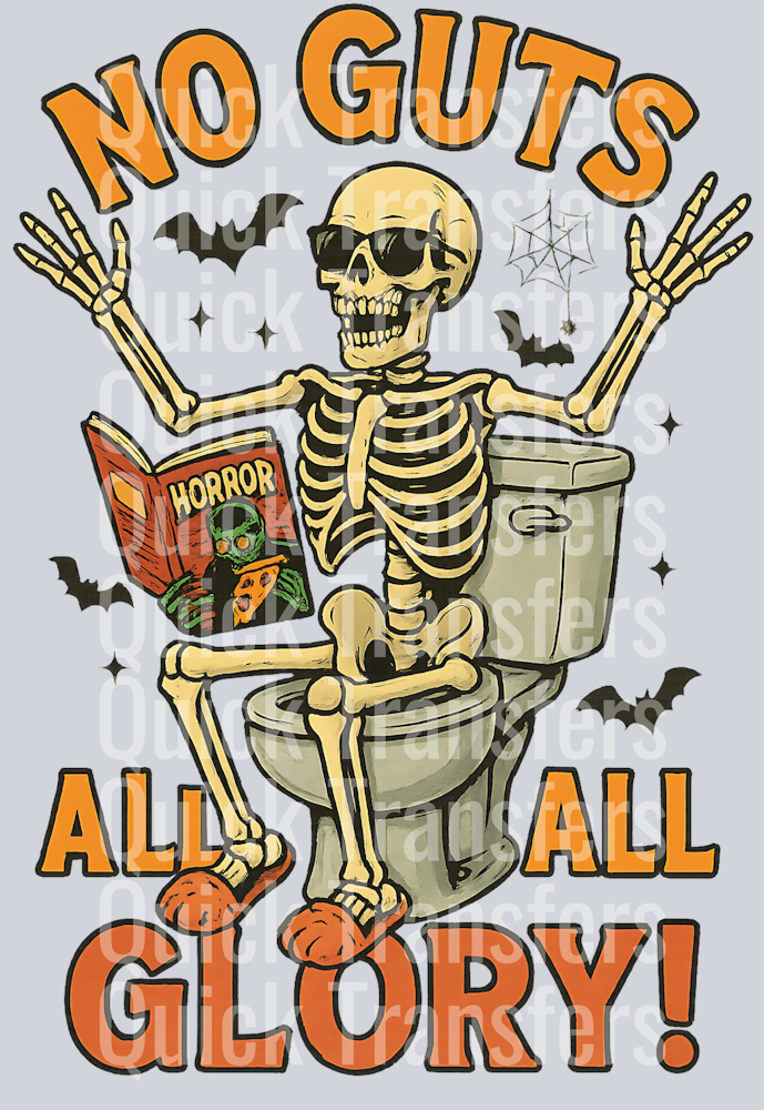 Spooky No Guts All Glory Skeleton Toilet Horror Transfer – Quick Transfers