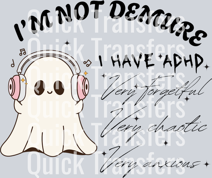 Cute Ghost Headphones ADHD Not Demure Bold Quote Transfer – Quick Transfers