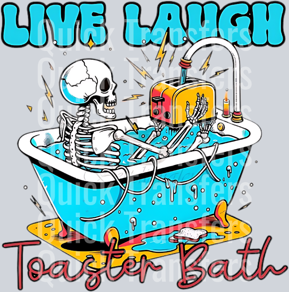 Hilarious Skeleton Bathtub Live Laugh Toaster Bath Transfer – Quick ...