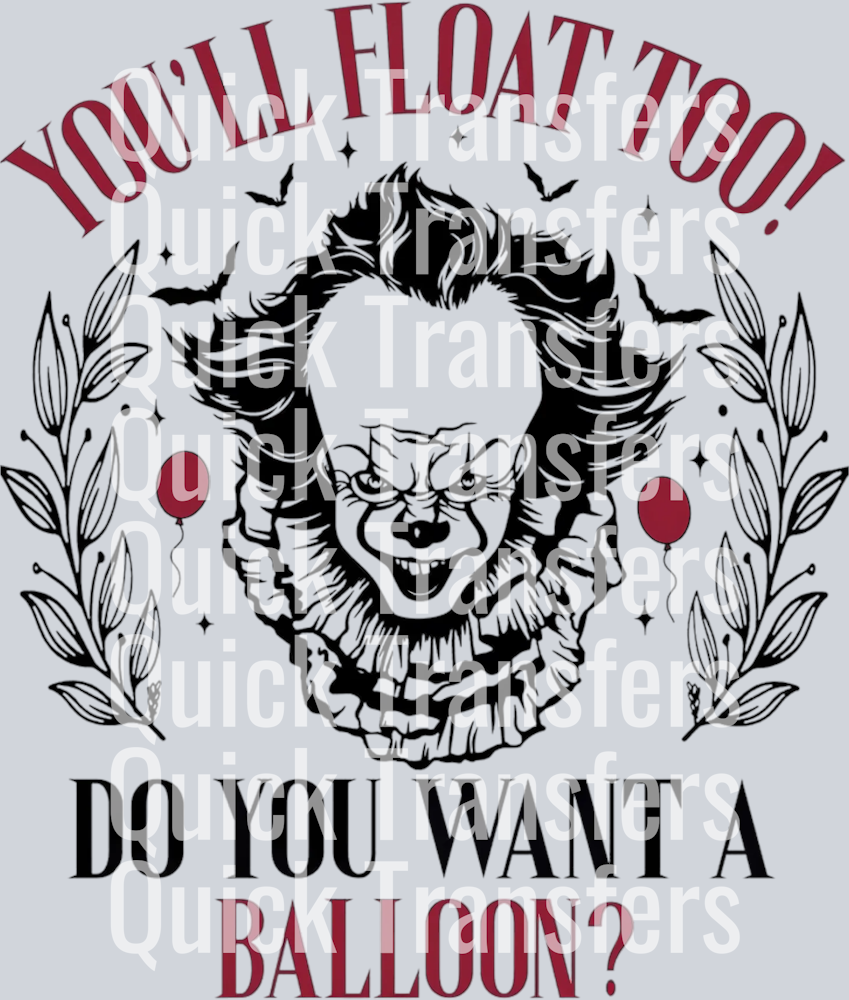 Terrifying Killer Clown Youll Float Too Balloon Transfer – Quick Transfers